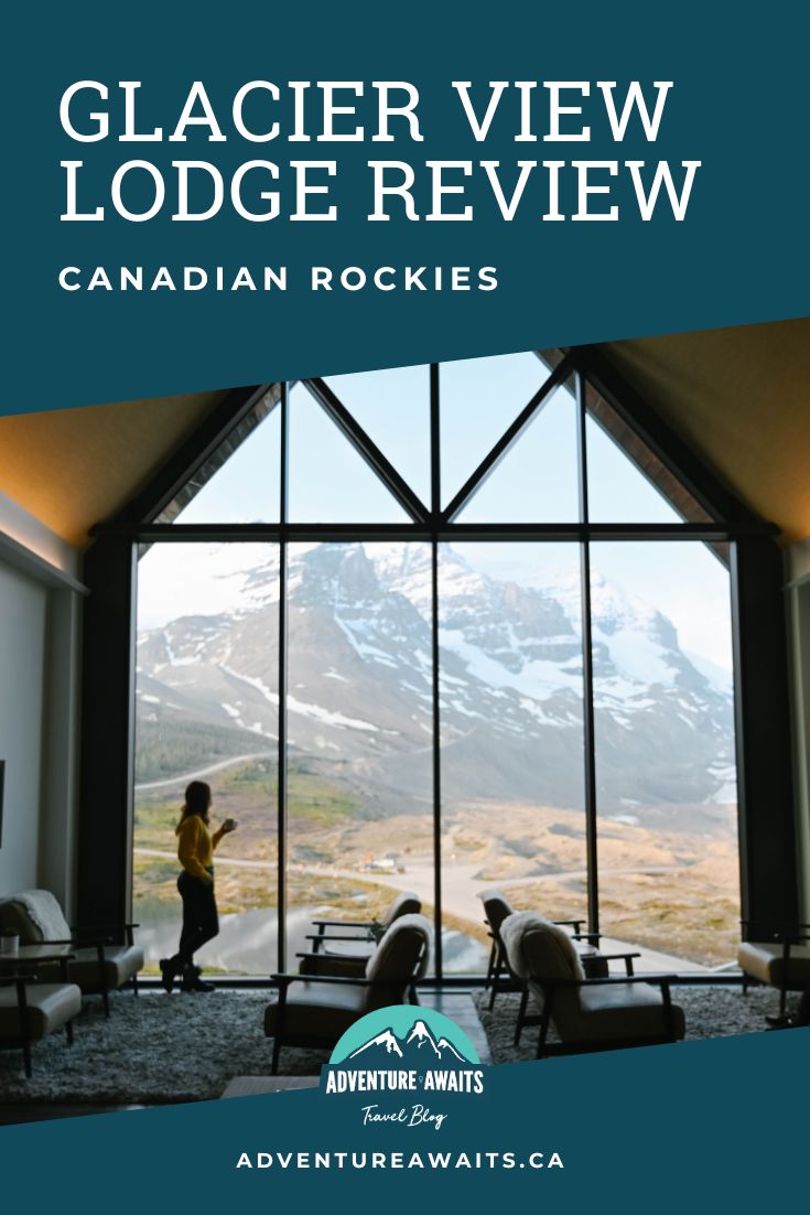 How To Spend A Day At Athabasca Glacier & Glacier View Lodge Review ...